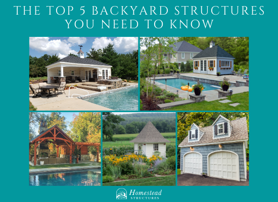 Types of Backyard Structures | Homestead Structures